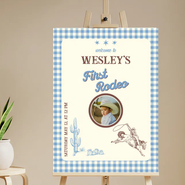 First Rodeo Wild West 1st Birthday Welcome Sign | Zazzle