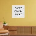 First Things First Slogan Quote Handwritten Style Poster | Zazzle