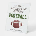 First Year Down Autograph my Birthday Football Pedestal Sign | Zazzle