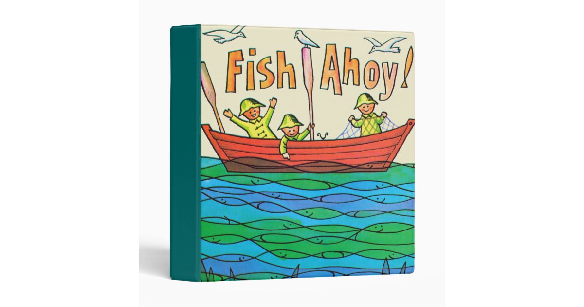 Fish Ahoy! 3 Ring Binder | Zazzle