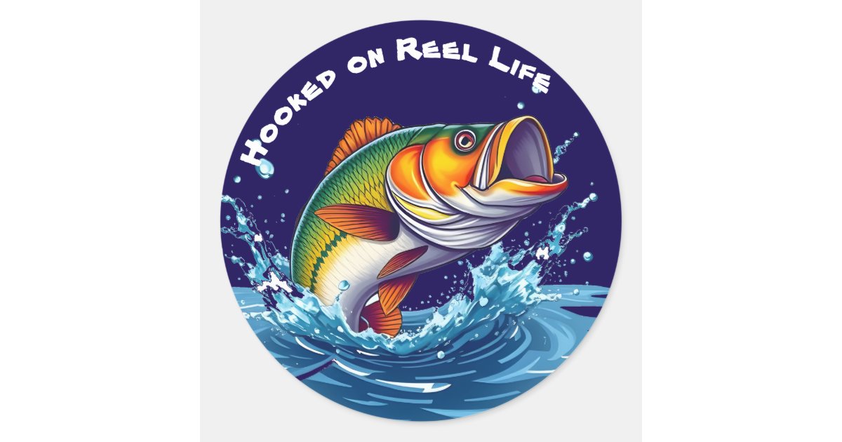 Fish-Hooked on Reel Life Classic Round Sticker | Zazzle