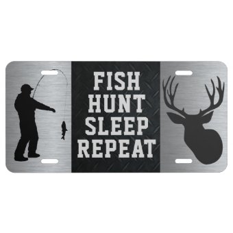 Fish Hunt Sleep Repeat License Plate | Zazzle