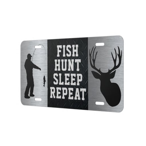 Fish Hunt Sleep Repeat License Plate | Zazzle