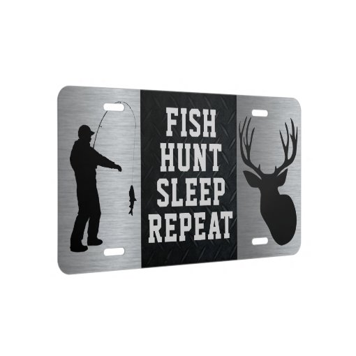Fish Hunt Sleep Repeat License Plate | Zazzle