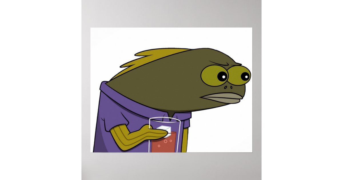 Fish MEME Poster | Zazzle