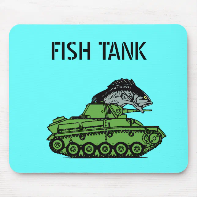 Fish Tank - Fish driving an army tank Mouse Pad | Zazzle
