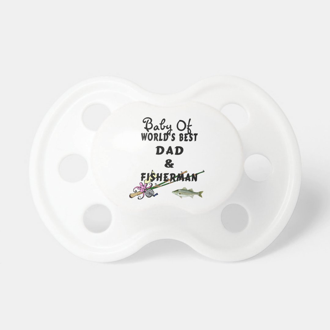 Fishing Father Best Dad Pacifier | Zazzle