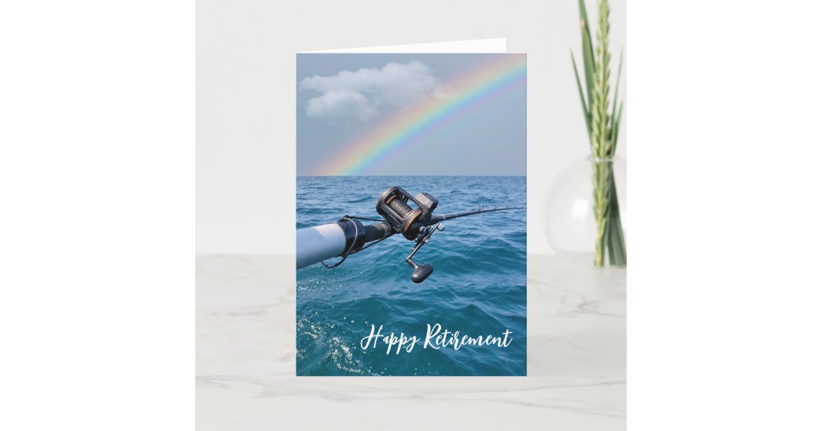 Fishing Reel and Rainbow Retirement Card | Zazzle