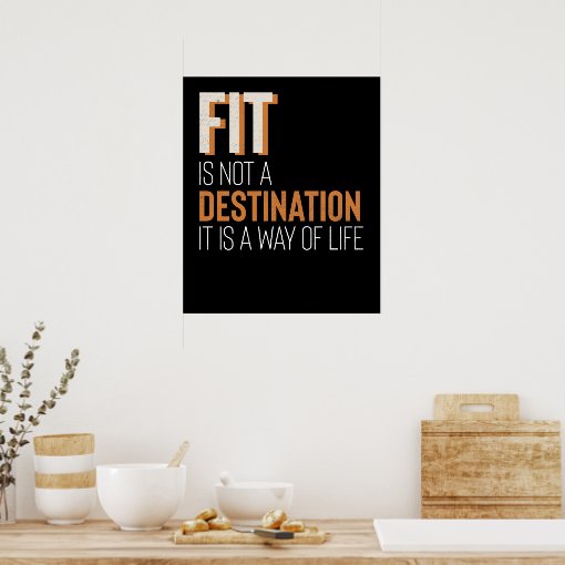 Fitness Gym Motivation Fit Is Way Of Life Poster | Zazzle