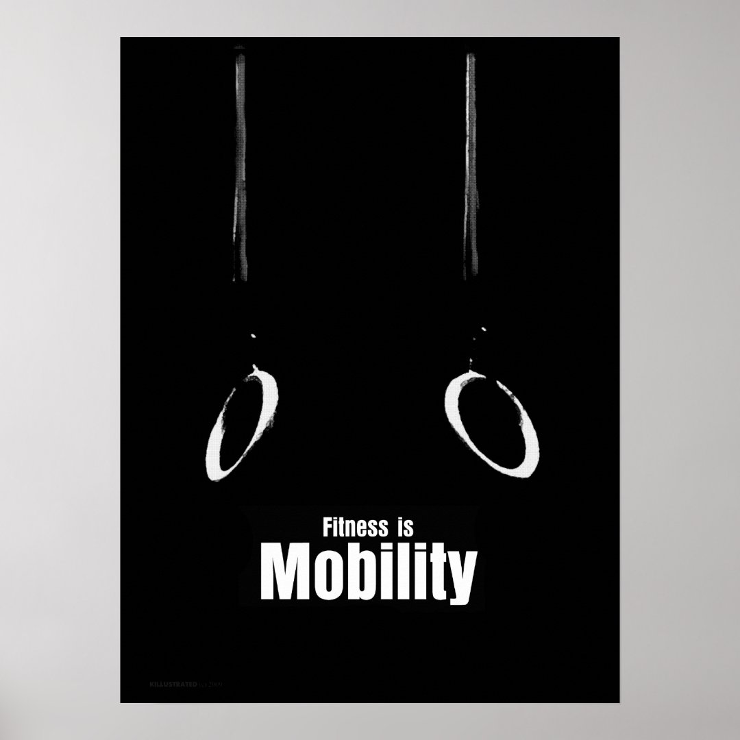 Fitness Is - Mobility Poster | Zazzle