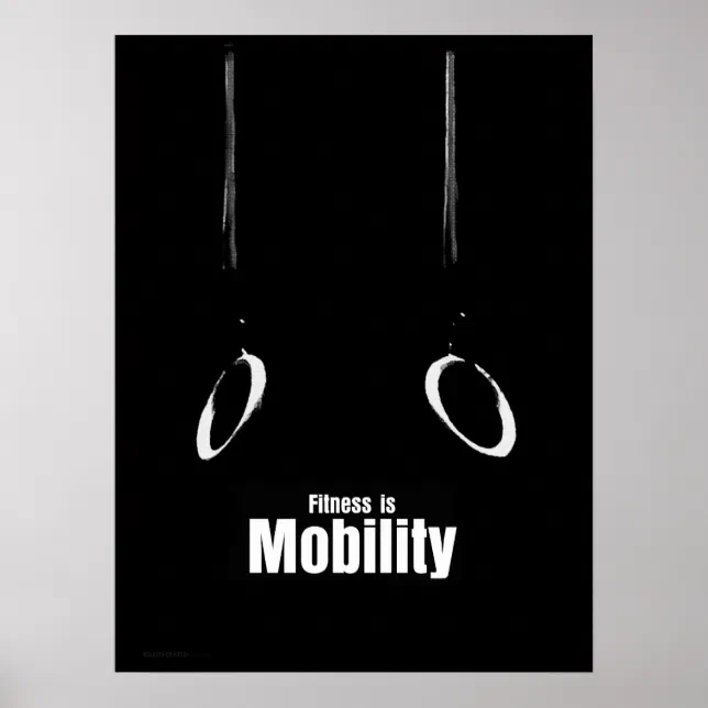 Fitness Is - Mobility Poster | Zazzle