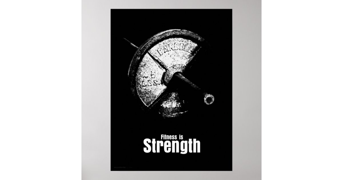 Fitness Is - Strength Poster | Zazzle