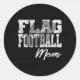Flag Football Mom Classic Round Sticker | Zazzle