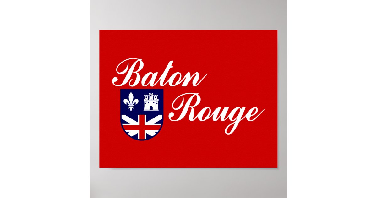 Flag of Baton Rouge, Louisiana Poster | Zazzle