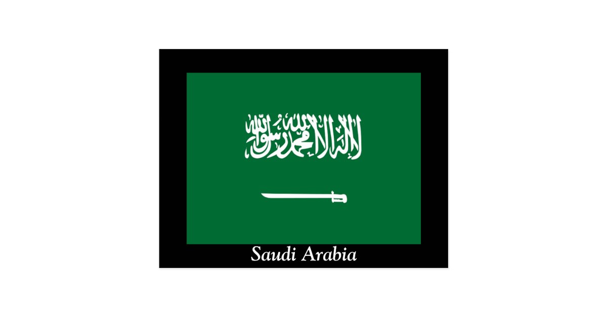 Flag of Saudi Arabia Postcard | Zazzle.com