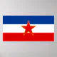 Flag of Yugoslavia (1945-1992) Poster | Zazzle