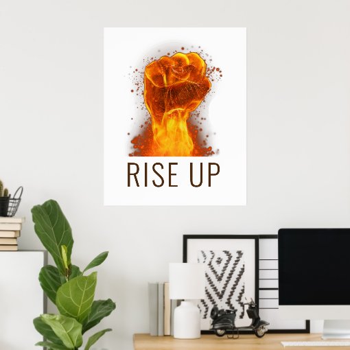 Flaming Fist Rise Up Poster | Zazzle