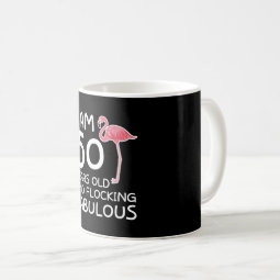 Flamingo 50th Birthday Flocking Fabulous Coffee Mug | Zazzle