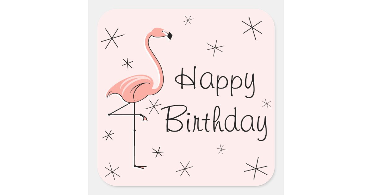 Flamingo Pink Happy Birthday sticker square | Zazzle