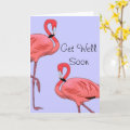 Flamingos Get Well Soon Card | Zazzle