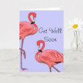 Flamingos Get Well Soon Card | Zazzle
