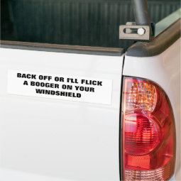Flick a booger. Classic Bumper Sticker | Zazzle