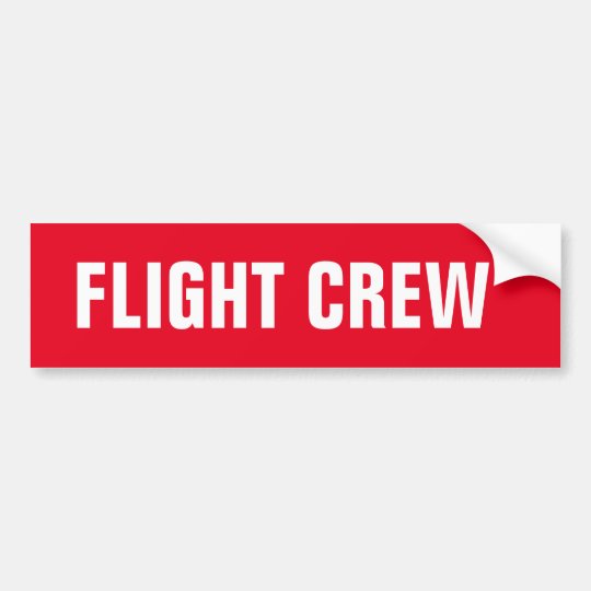 Flight Crew Bumper Sticker | Zazzle.com