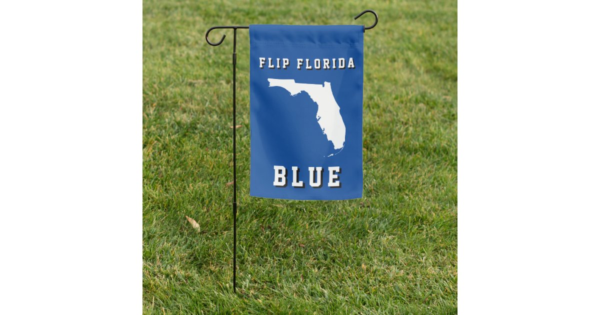 Flip Florida Blue Harris Political Democrat 2024 Garden Flag | Zazzle