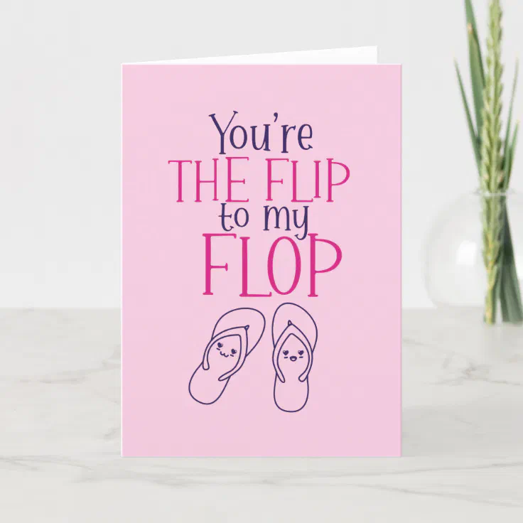 Flip To My Flop Cute Love Pun Funny Valentines Day Holiday Card | Zazzle