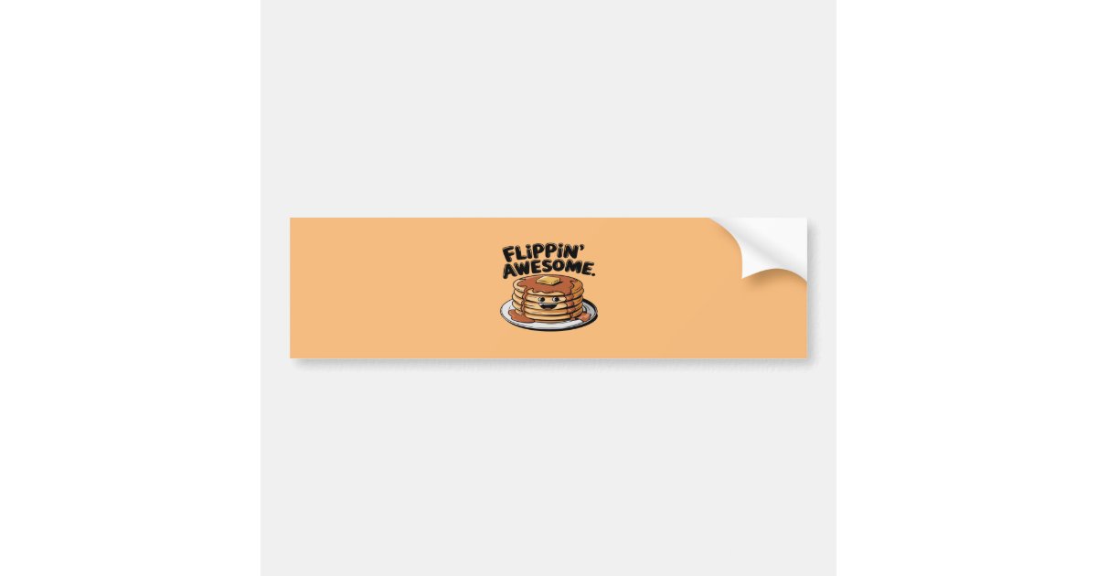 Flippin' Awesome Pancake Stack Funny Breakfast Bumper Sticker | Zazzle
