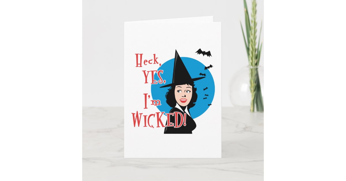 Flirty Wicked Witch Card | Zazzle