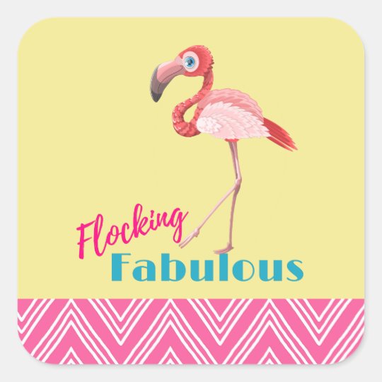 Flocking Fabulous Typography w/ Pink Flamingo Square Sticker | Zazzle.com