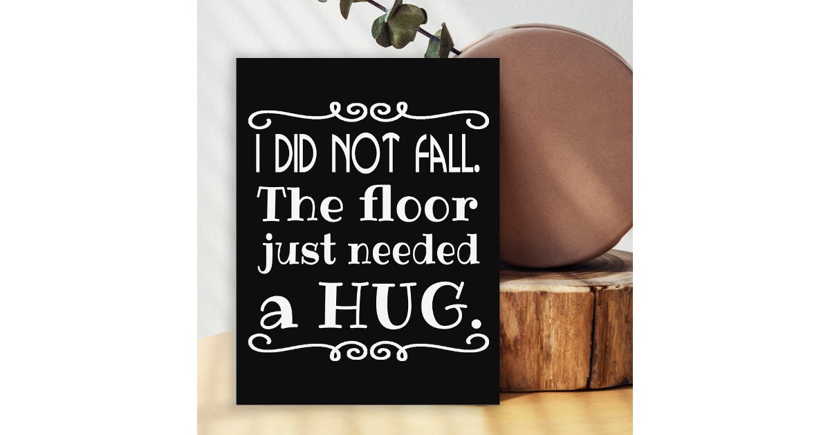 Floor Hug Funny Postcard | Zazzle