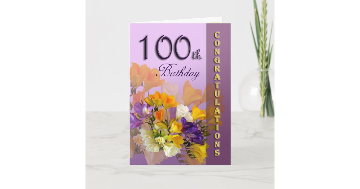 Floral 100th Birthday Congratulations Card | Zazzle