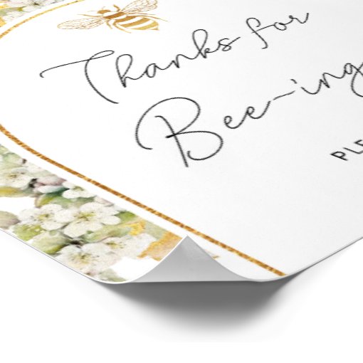 Floral bee thank you for beeing here poster | Zazzle