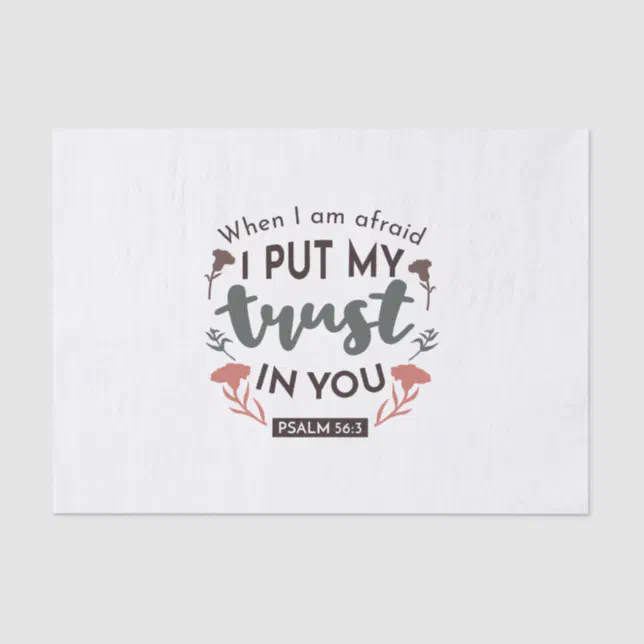 Floral Bible Verse Art 'I Put My Trust in You' Tissue Paper | Zazzle