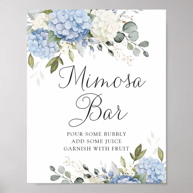 Floral Blue Hydrangea Greenery Wedding Mimosa Bar Poster | Zazzle
