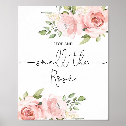 Floral blush Stop and smell the rose Poster | Zazzle