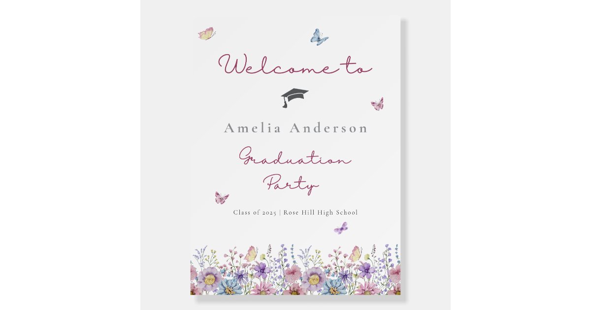 Floral Butterfly Graduation Party Welcome Sign | Zazzle