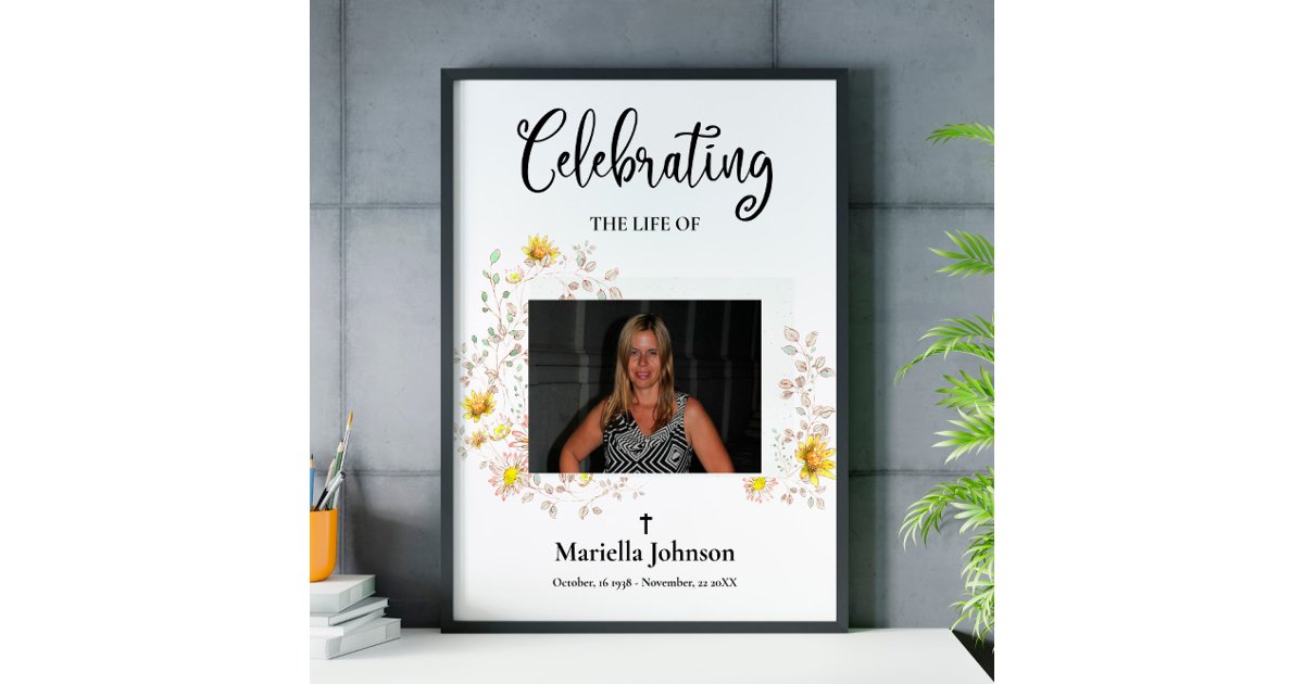Floral Celebrating the life Funeral Poster | Zazzle