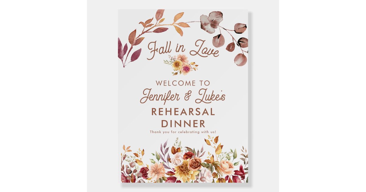 Floral Fall in Love Rehearsal Dinner Welcome Sign | Zazzle