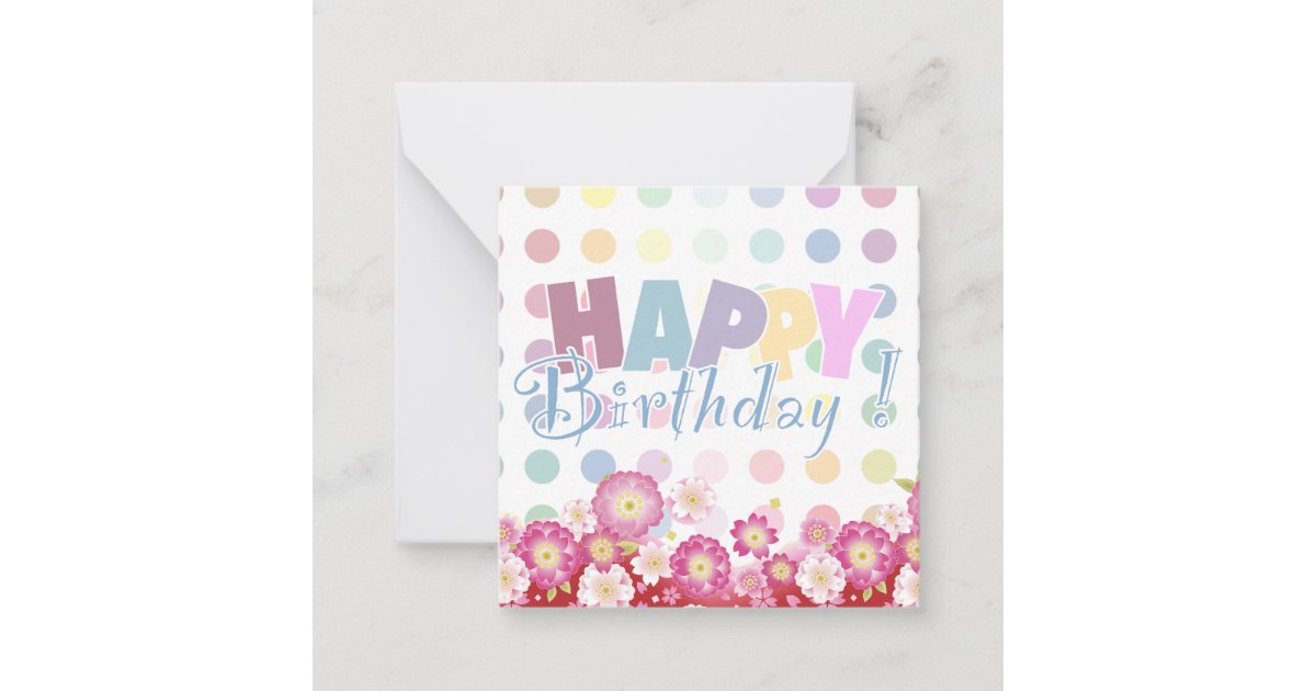 Floral Happy Birthday Note Card | Zazzle