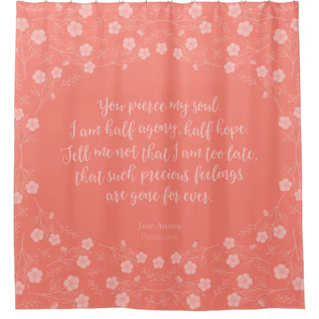 Floral Jane Austen Persuasion Love Letter Quote Shower Curtain Zazzle