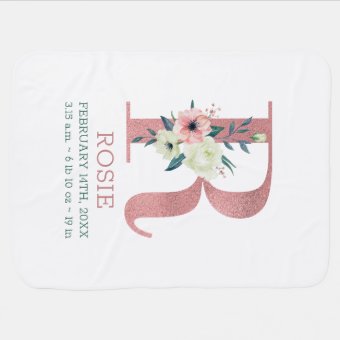Floral Letter R Pink Girl's Name and Birth Stats Baby Blanket | Zazzle