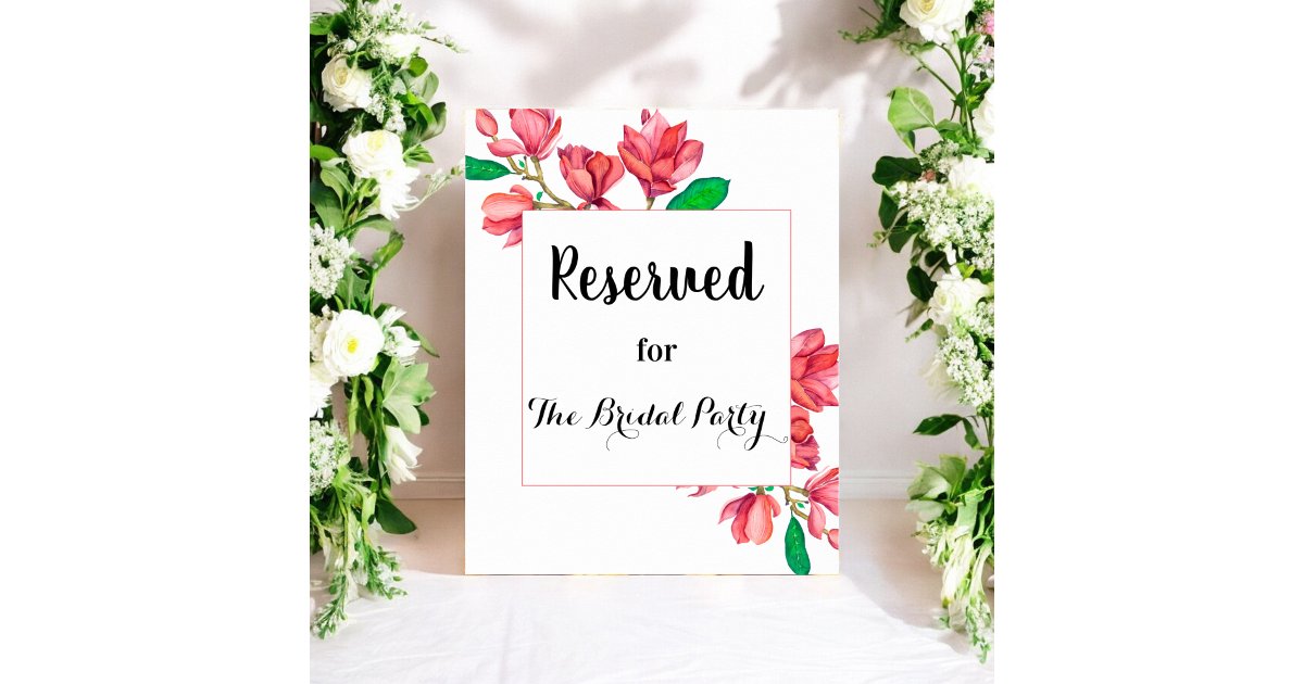 Floral Pink Reserved Wedding Sign White Poster | Zazzle