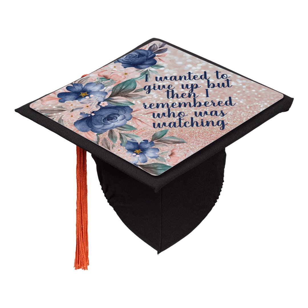 Floral Quote Graduation Cap Topper | Zazzle