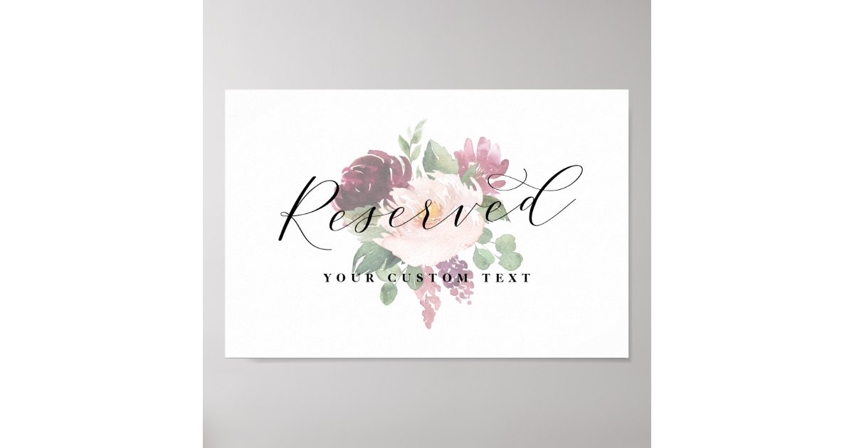 Floral Script Reserved Custom Text Wedding Sign | Zazzle