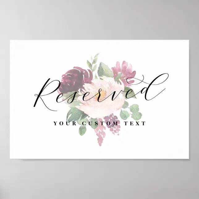 Floral Script Reserved Custom Text Wedding Sign | Zazzle