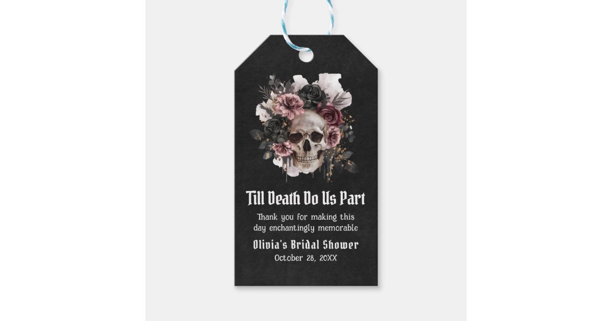 Floral Skull Till Death Do Us Part Bridal Shower Gift Tags | Zazzle