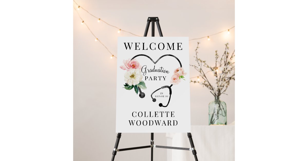Floral Stethoscope Doctor Nurse Graduate Welcome Foam Board | Zazzle
